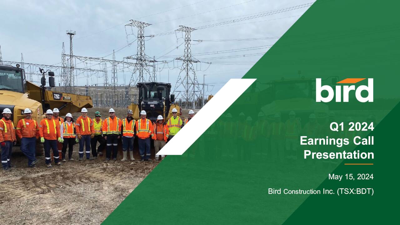Bird Construction Inc. 2024 Q1 - Results - Earnings Call Presentation (OTCMKTS:BIRDF) | Seeking ...