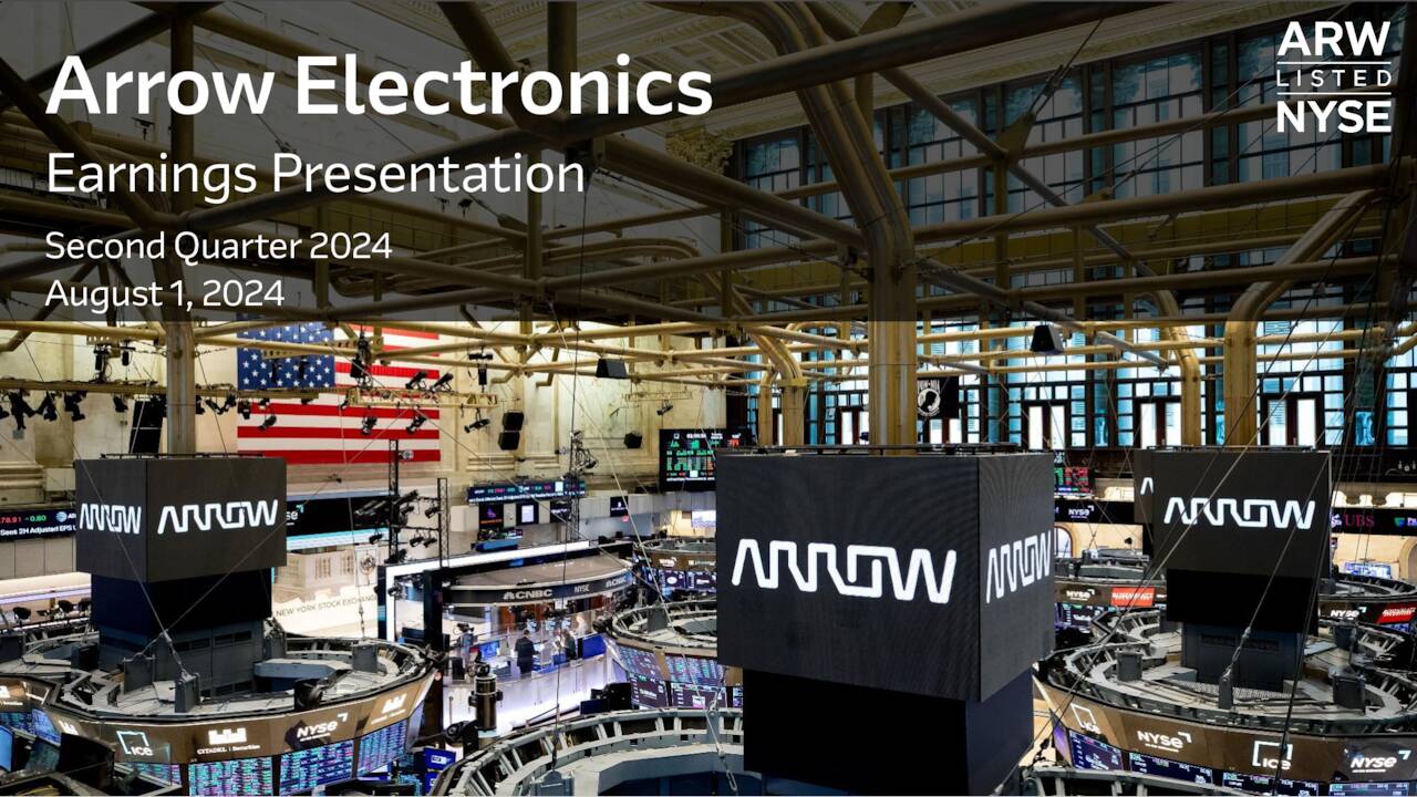 Arrow Electronics, Inc. 2024 Q2 - Results - Earnings Call Presentation (NYSE:ARW) | Seeking Alpha