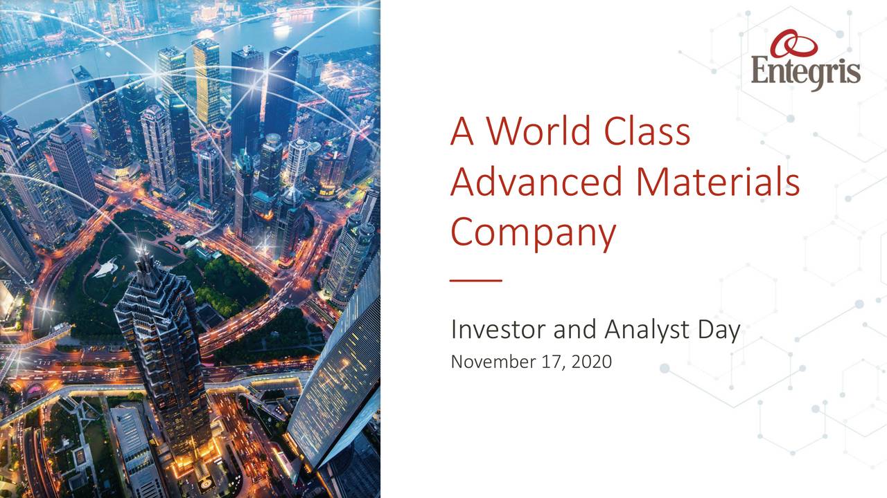 Entegris (ENTG) Investor Presentation - Slideshow (NASDAQ:ENTG ...