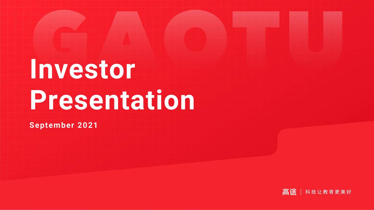 Gaotu Techedu Inc. 2021 Q2 - Results - Earnings Call Presentation (NYSE ...
