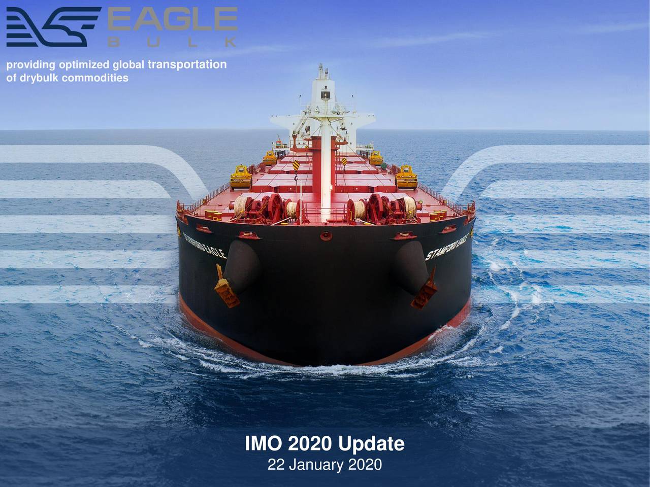 Eagle Bulk Shipping (EGLE) IMO 2020 Update - Slideshow (NYSE:EGLE ...
