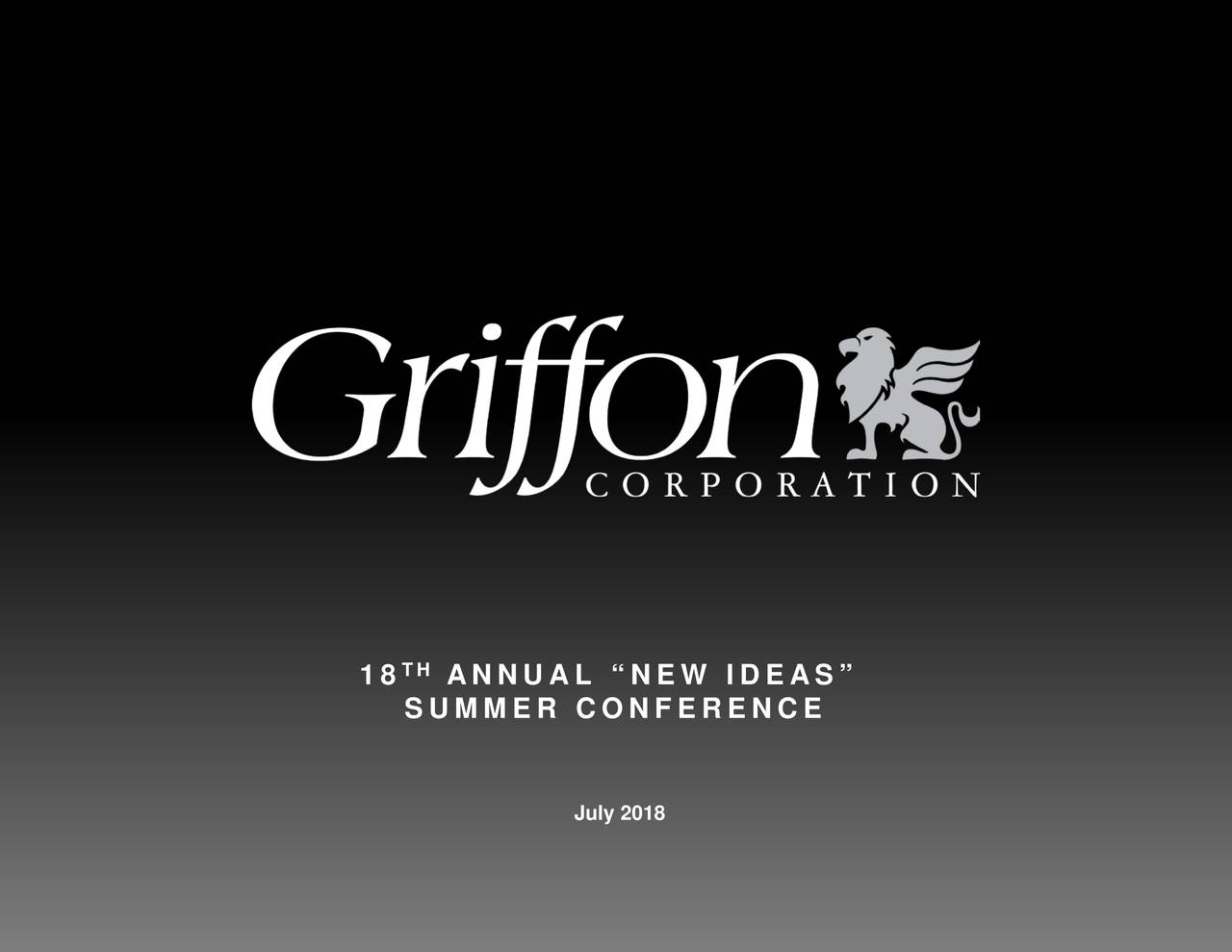 Griffon Corporation (GFF) Presents At 18th Annual New Ideas Summer ...