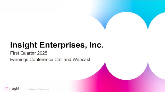 Insight Enterprises, Inc. 2025 Q1 - Results - Earnings Call ...
