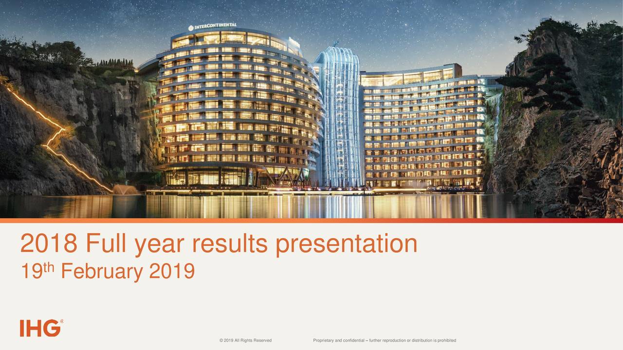 InterContinental Hotels Group PLC 2018 Q4 - Results - Earnings Call Slides (NYSE:IHG) | Seeking ...