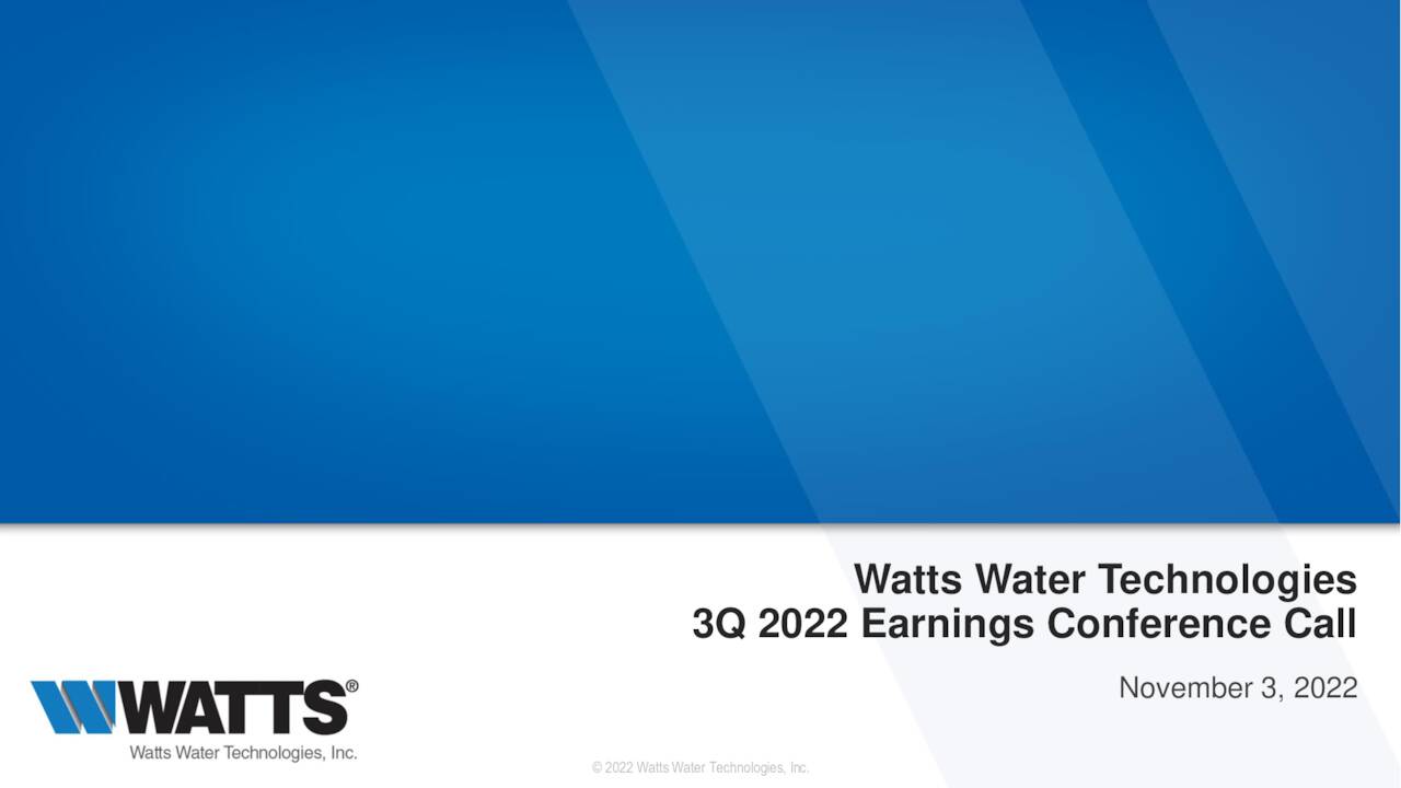 Watts Water Technologies, Inc. 2022 Q3 - Results - Earnings Call ...