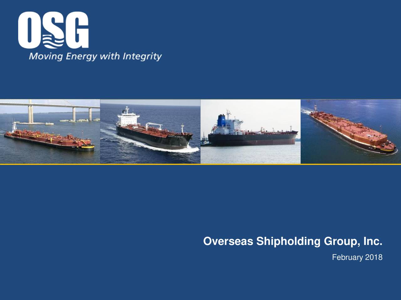 Overseas Shipping Group Presents At 2018 Stifel Transportation and ...