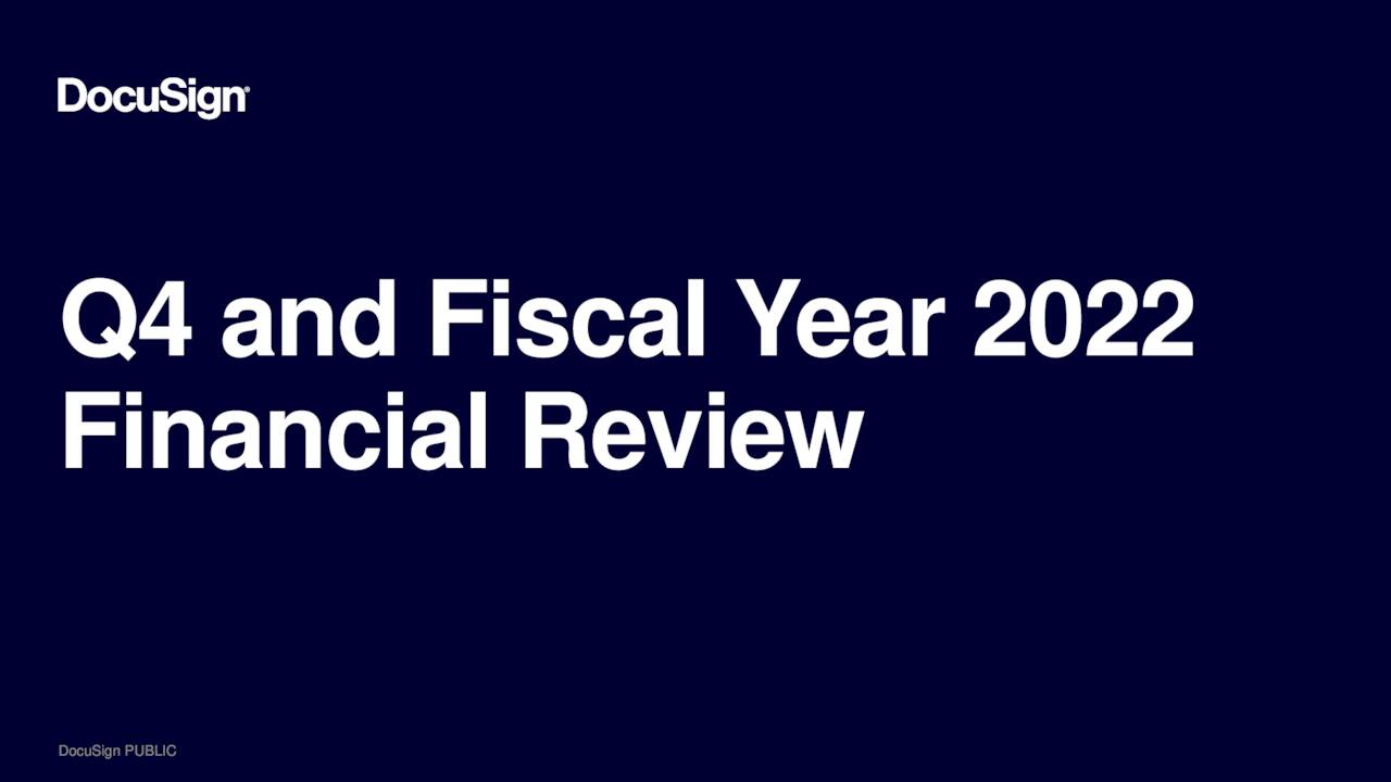 DocuSign, Inc. 2022 Q4 - Results - Earnings Call Presentation (NASDAQ:DOCU) | Seeking Alpha