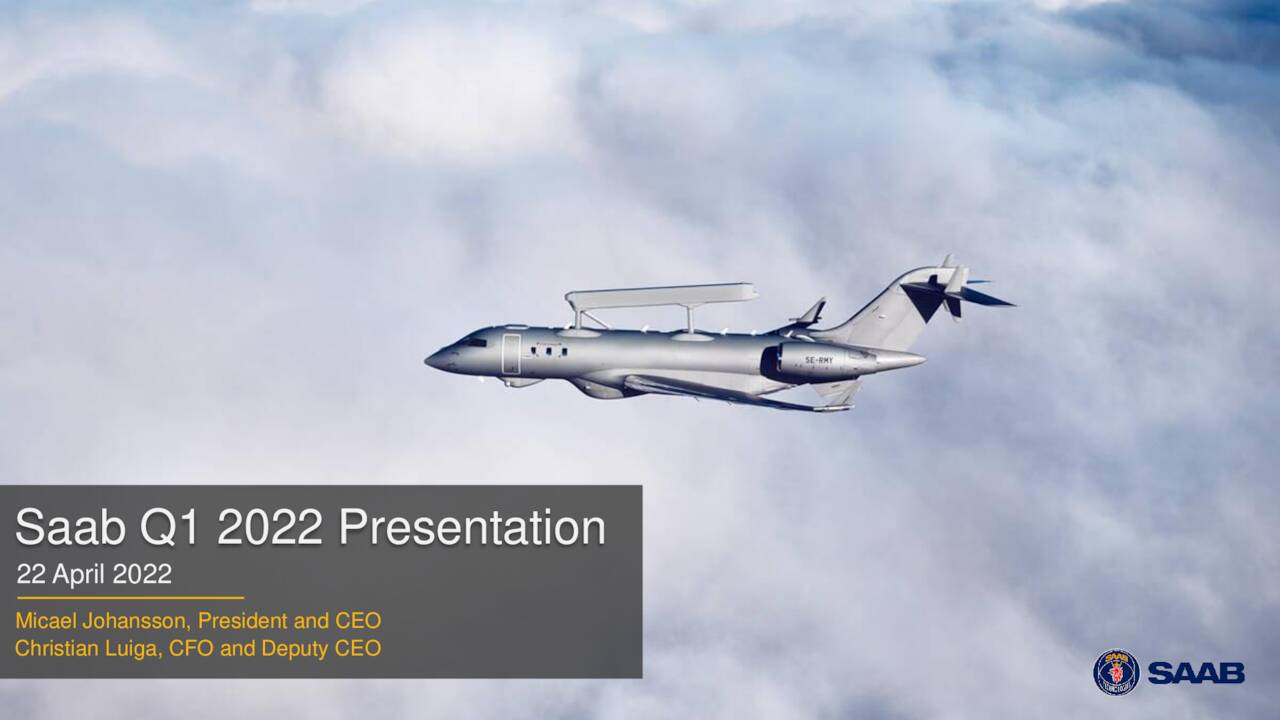 Saab AB (publ) 2022 Q1 - Results - Earnings Call Presentation (OTCMKTS:SAABF) | Seeking Alpha