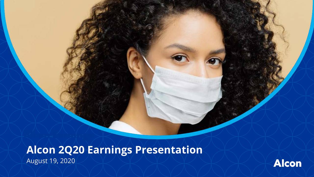 Alcon Inc. 2020 Q2 - Results - Earnings Call Presentation (NYSE:ALC ...