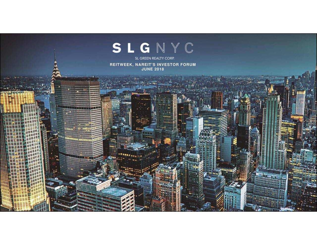 SL Green Realty (SLG) Presents At NAREIT REITweek: 2018 Investor ...