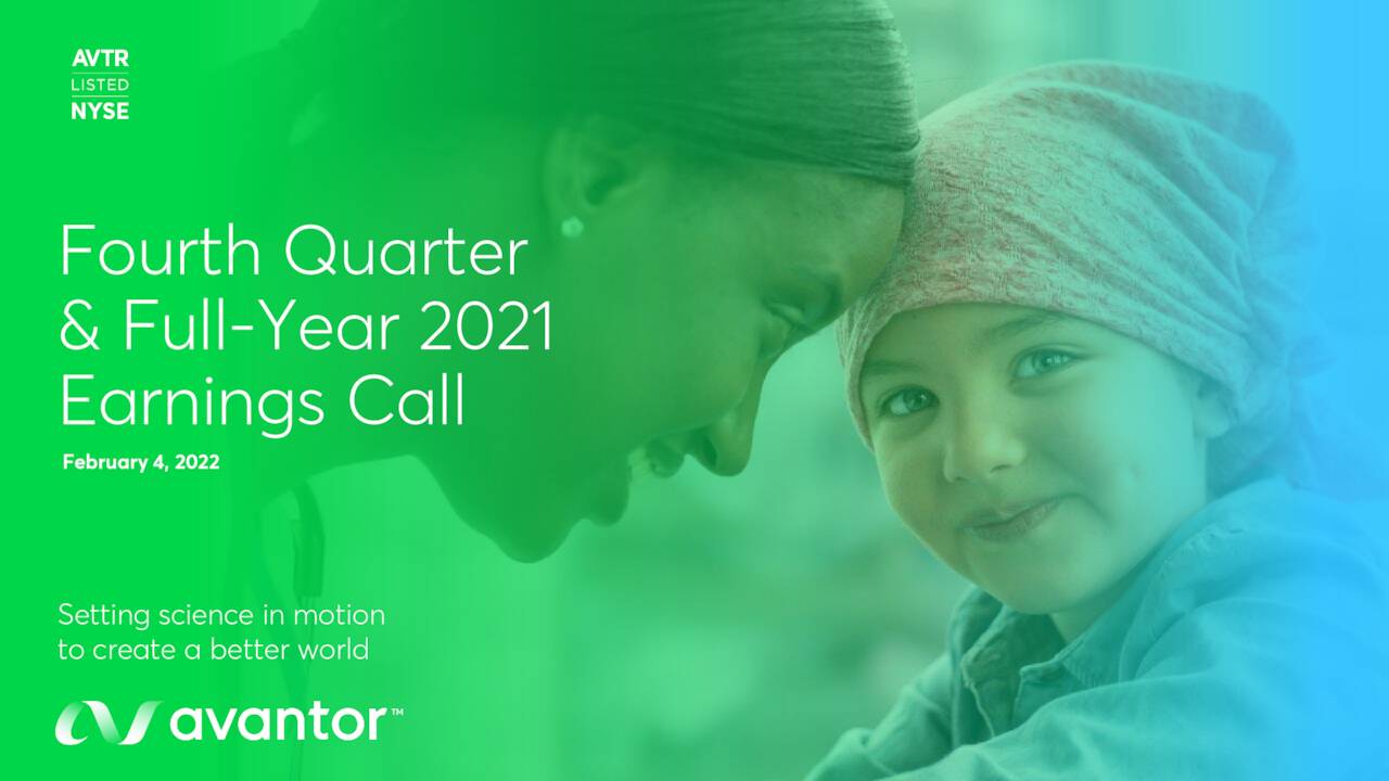 Avantor, Inc. 2021 Q4 - Results - Earnings Call Presentation (NYSE:AVTR ...