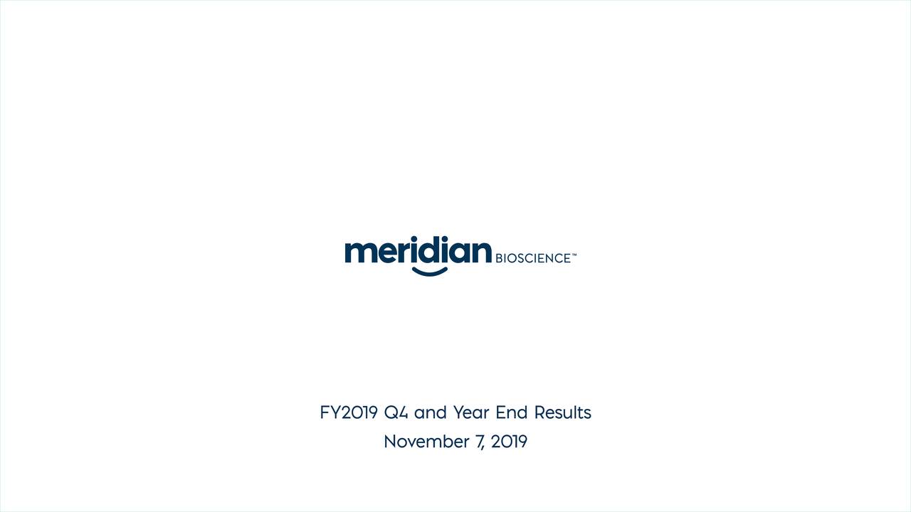 Meridian Bioscience, Inc. 2019 Q4 - Results - Earnings Call ...