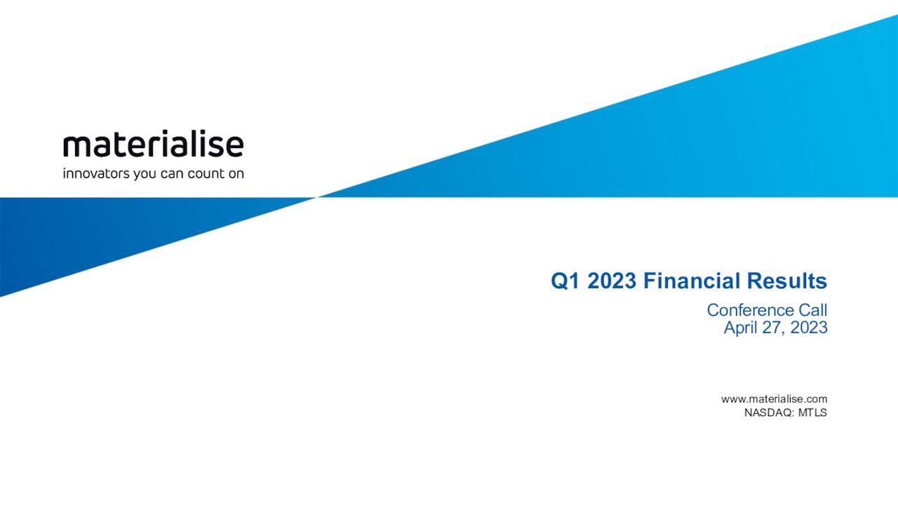 Materialise NV 2023 Q1 - Results - Earnings Call Presentation (NASDAQ:MTLS) | Seeking Alpha