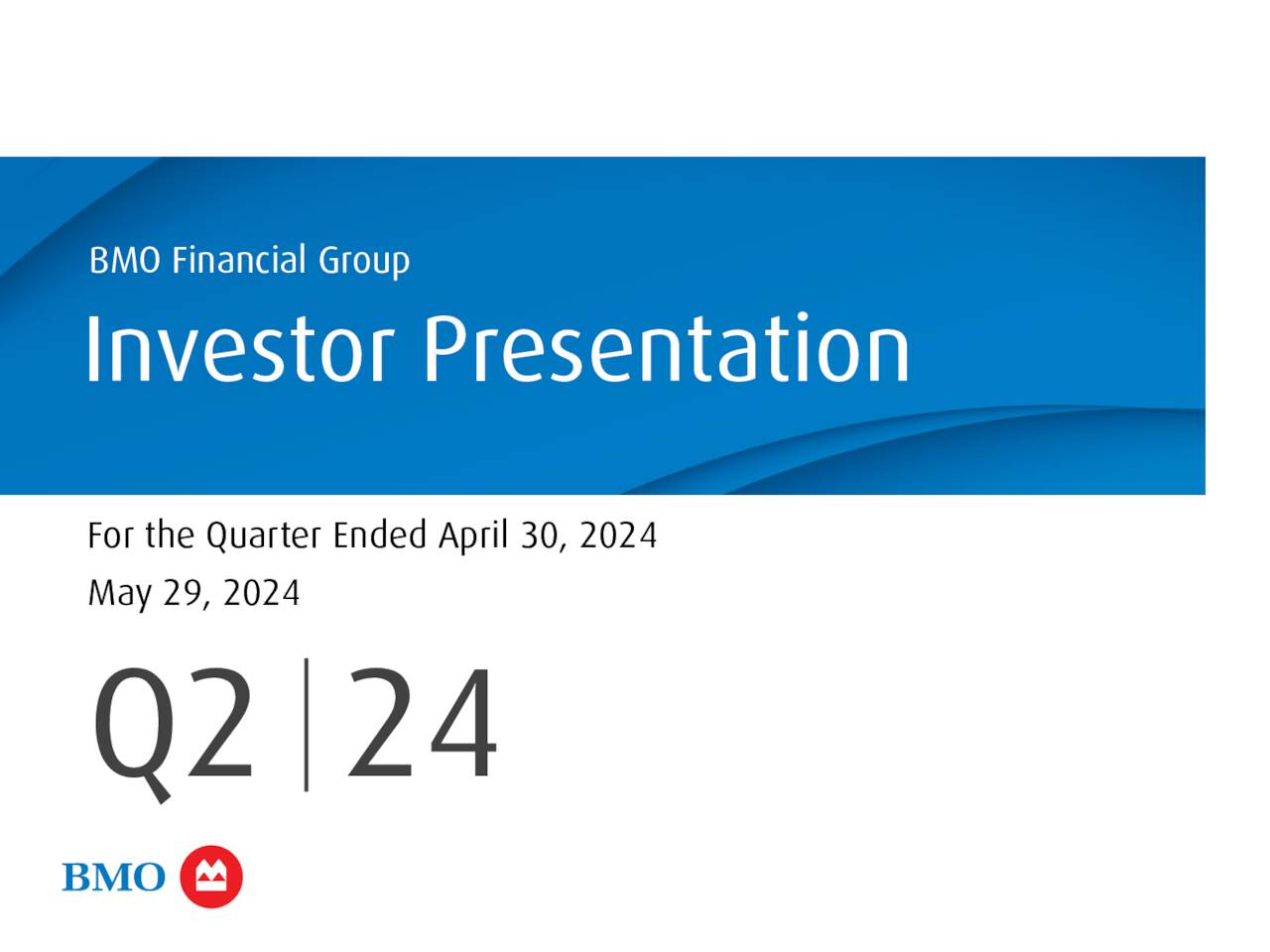 Bank of Montreal 2024 Q2 - Results - Earnings Call Presentation (NYSE ...