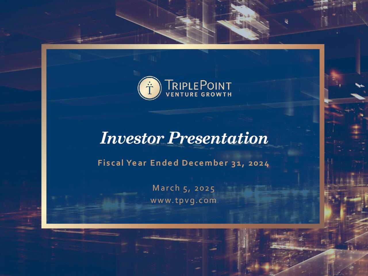 TriplePoint Venture Growth BDC Corp. 2024 Q4 - Results - Earnings Call ...