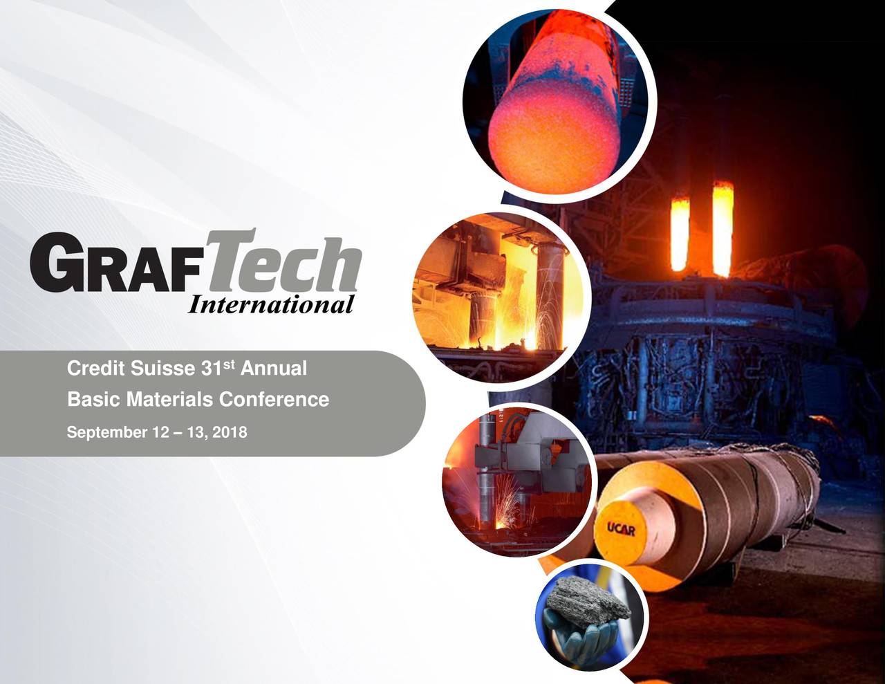GrafTech International (EAF) Presents At 31st Annual Credit Suisse ...