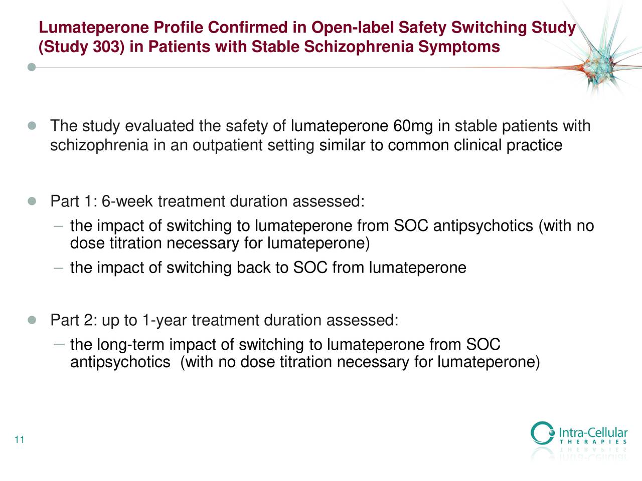 Intra-Cellular Therapies (ITCI) Investor Presentation - Slideshow (NASDAQ:ITCI) | Seeking Alpha