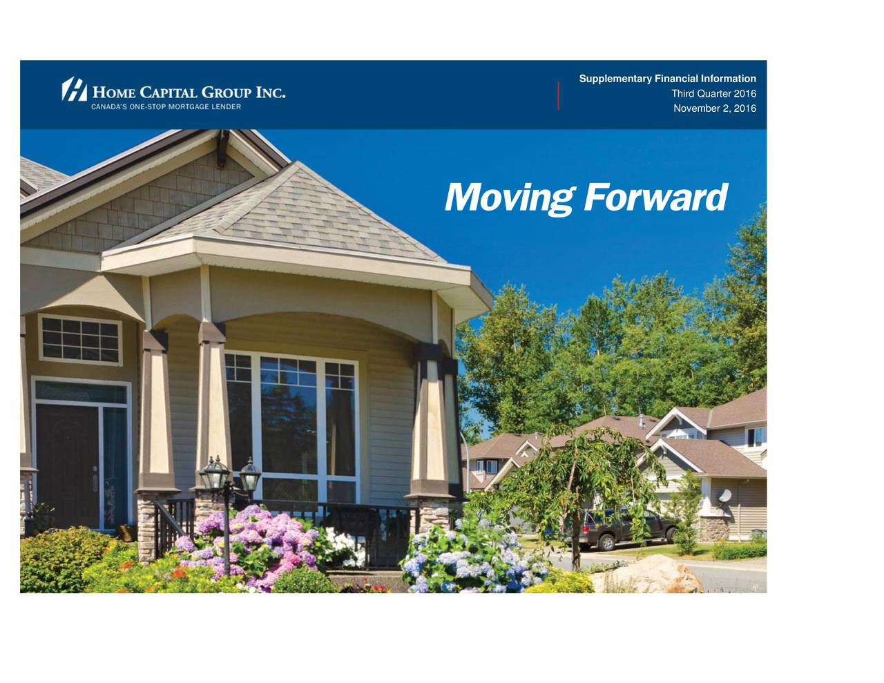 Home Capital Group Inc. 2016 Q3 - Results - Earnings Call Slides ...