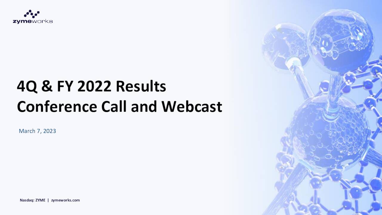 Zymeworks Inc. 2022 Q4 - Results - Earnings Call Presentation (NASDAQ ...