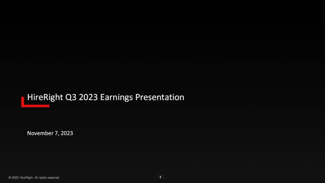 HireRight Holdings Corporation 2023 Q3 - Results - Earnings Call ...