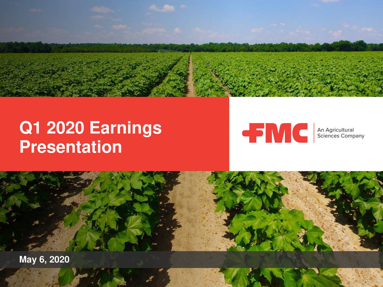 FMC Corporation 2020 Q1 - Results - Earnings Call Presentation (NYSE:FMC) | Seeking Alpha