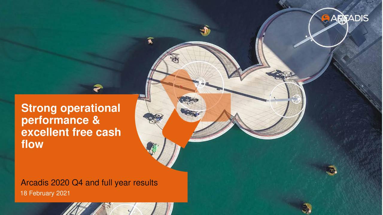 Arcadis NV 2020 Q4 - Results - Earnings Call Presentation (OTCMKTS:ARCVF) | Seeking Alpha