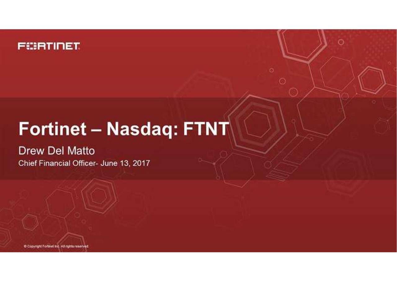Fortinet (FTNT) Presents At The William Blair 2017 Growth Stock ...