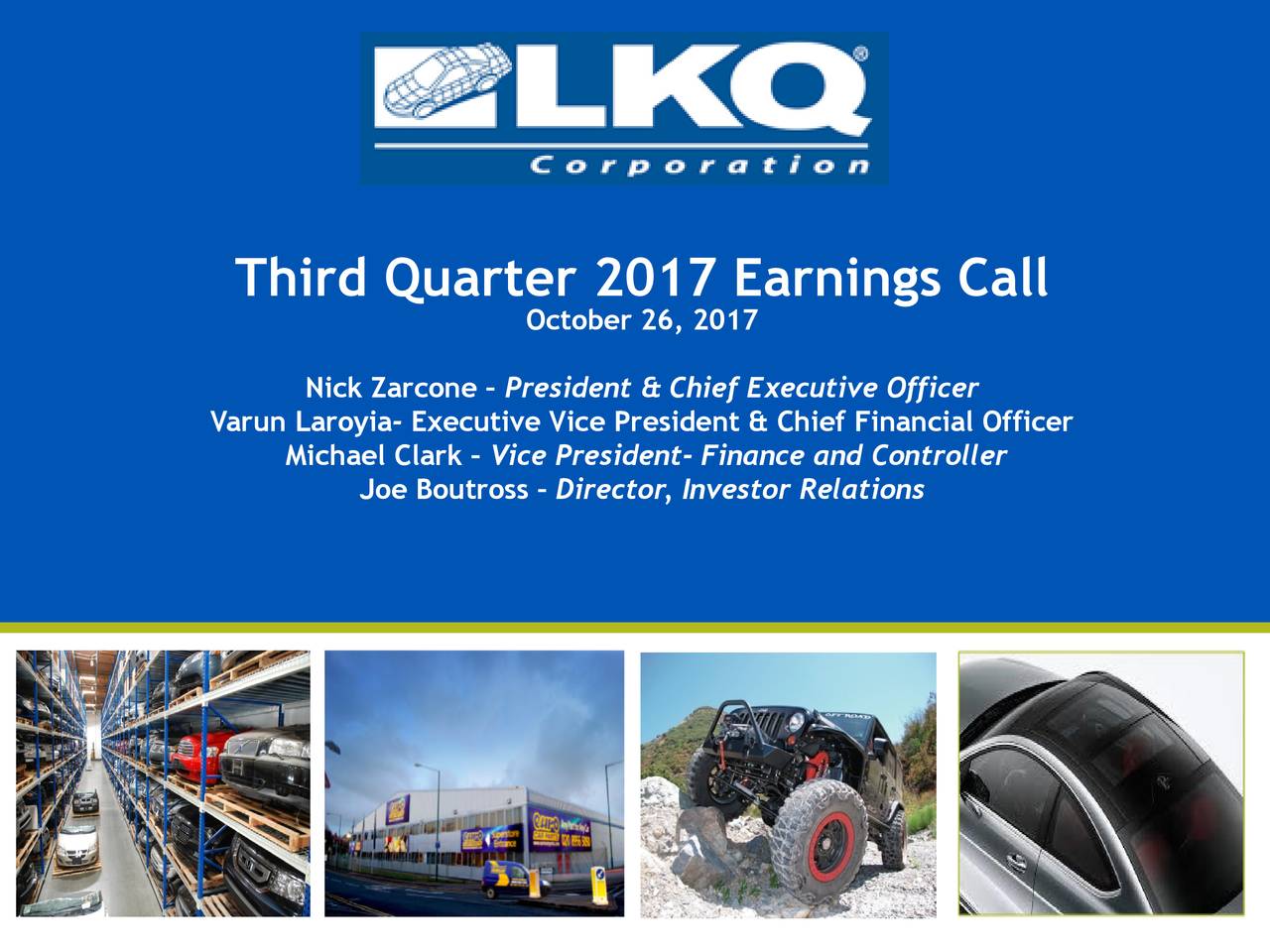 LKQ Corporation 2017 Q3 - Results - Earnings Call Slides (NASDAQ:LKQ ...