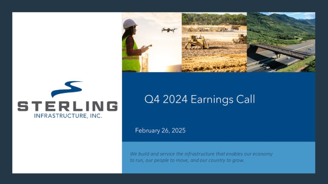 Sterling Infrastructure, Inc. 2024 Q4 - Results - Earnings Call Presentation (NASDAQ:STRL) 2025 ...