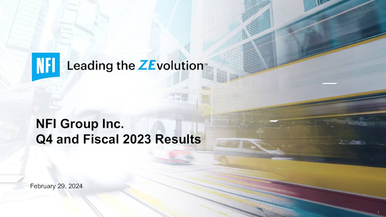 NFI Group Inc. 2023 Q4 - Results - Earnings Call Presentation (OTCMKTS ...