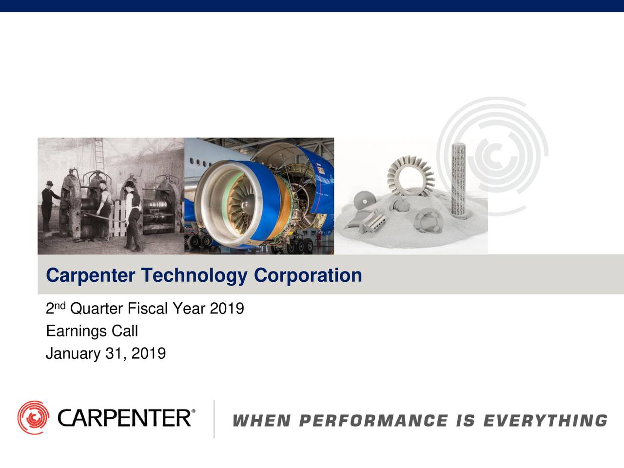 Carpenter Technology Corp 2019 Q2 - Results - Earnings Call Slides ...