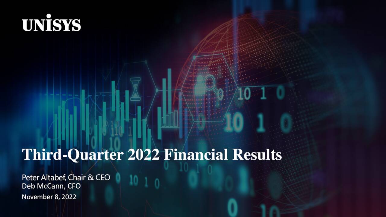 Unisys Corporation 2022 Q3 - Results - Earnings Call Presentation (NYSE ...