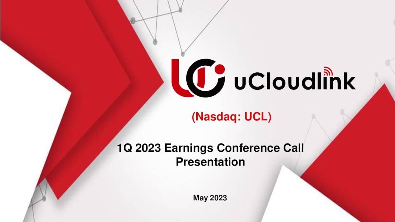 uCloudlink Group Inc. 2023 Q1 - Results - Earnings Call Presentation (NASDAQ:UCL) | Seeking Alpha