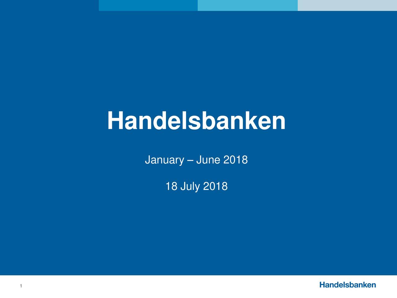 Svenska Handelsbanken AB PUBL 2018 Q2 - Results - Earnings Call Slides (OTCMKTS:SVNLF) | Seeking ...
