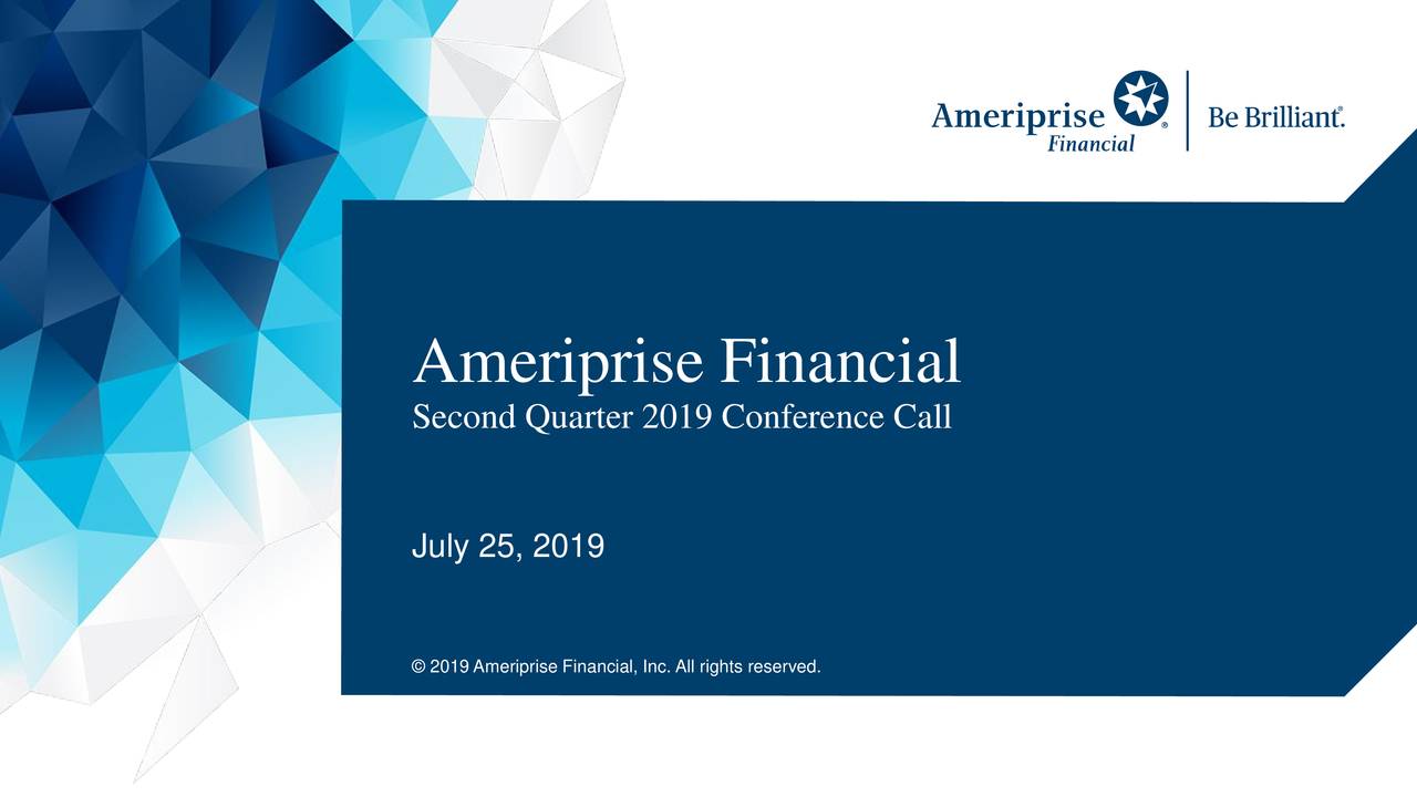 Ameriprise Financial, Inc. 2019 Q2 - Results - Earnings Call Slides ...