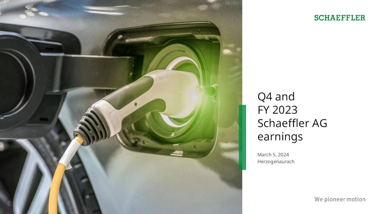 SCHAEFFLER AG ADR 2023 Q4 - Results - Earnings Call Presentation (OTCMKTS:SFFLY) | Seeking Alpha