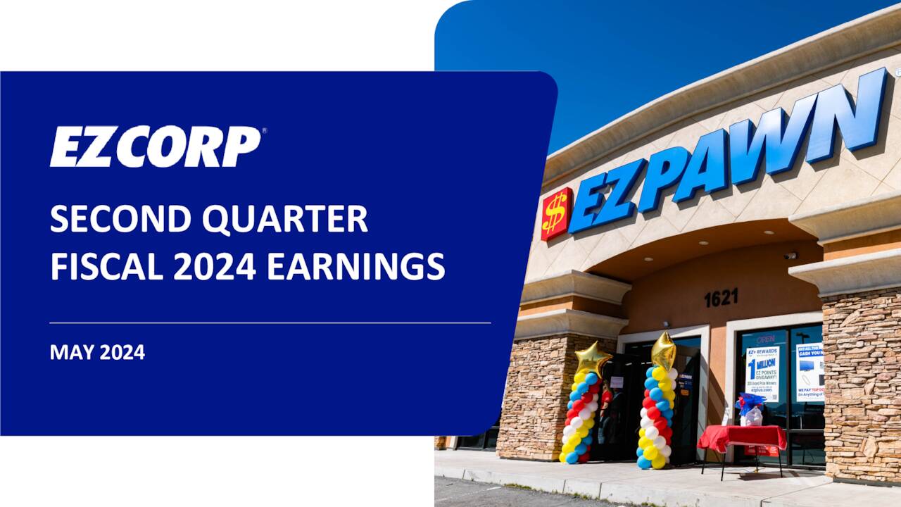 EZCORP, Inc. 2024 Q2 - Results - Earnings Call Presentation (NASDAQ ...