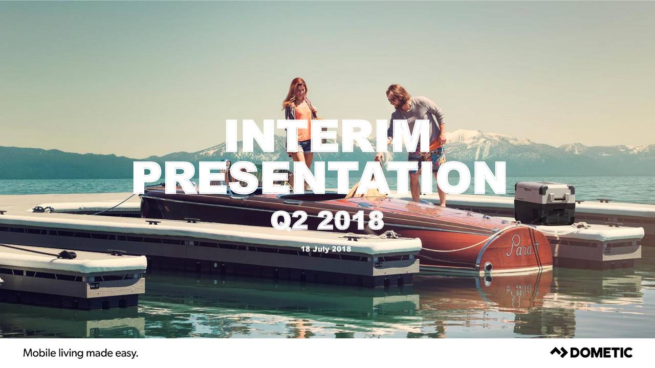 Dometic Group AB 2018 Q2 - Results - Earnings Call Slides (OTCMKTS ...