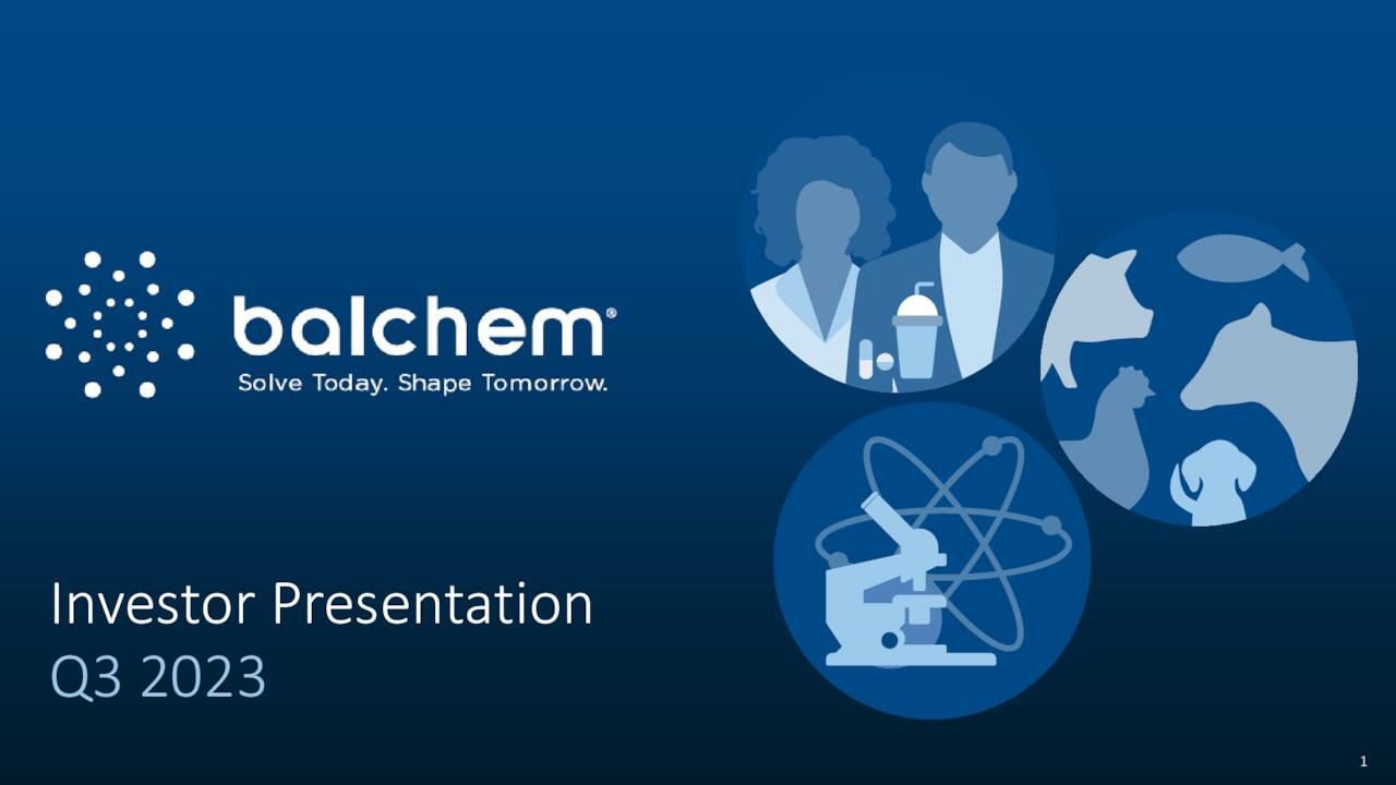 Balchem Corporation 2023 Q3 - Results - Earnings Call Presentation ...