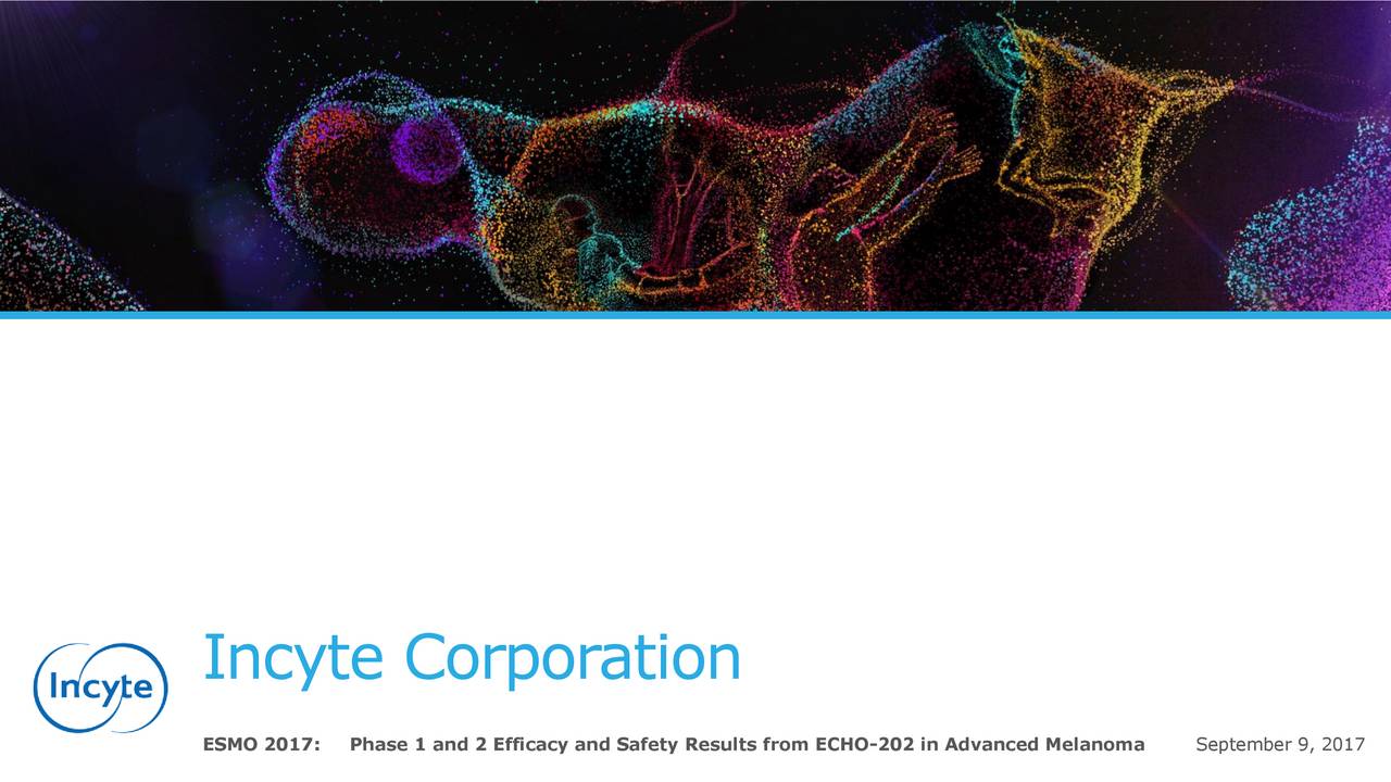 Incyte Corporation (INCY) Presents At European Society for Medical ...