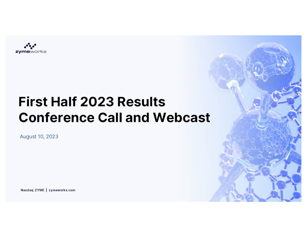 Zymeworks Inc. 2023 Q2 - Results - Earnings Call Presentation (NASDAQ ...