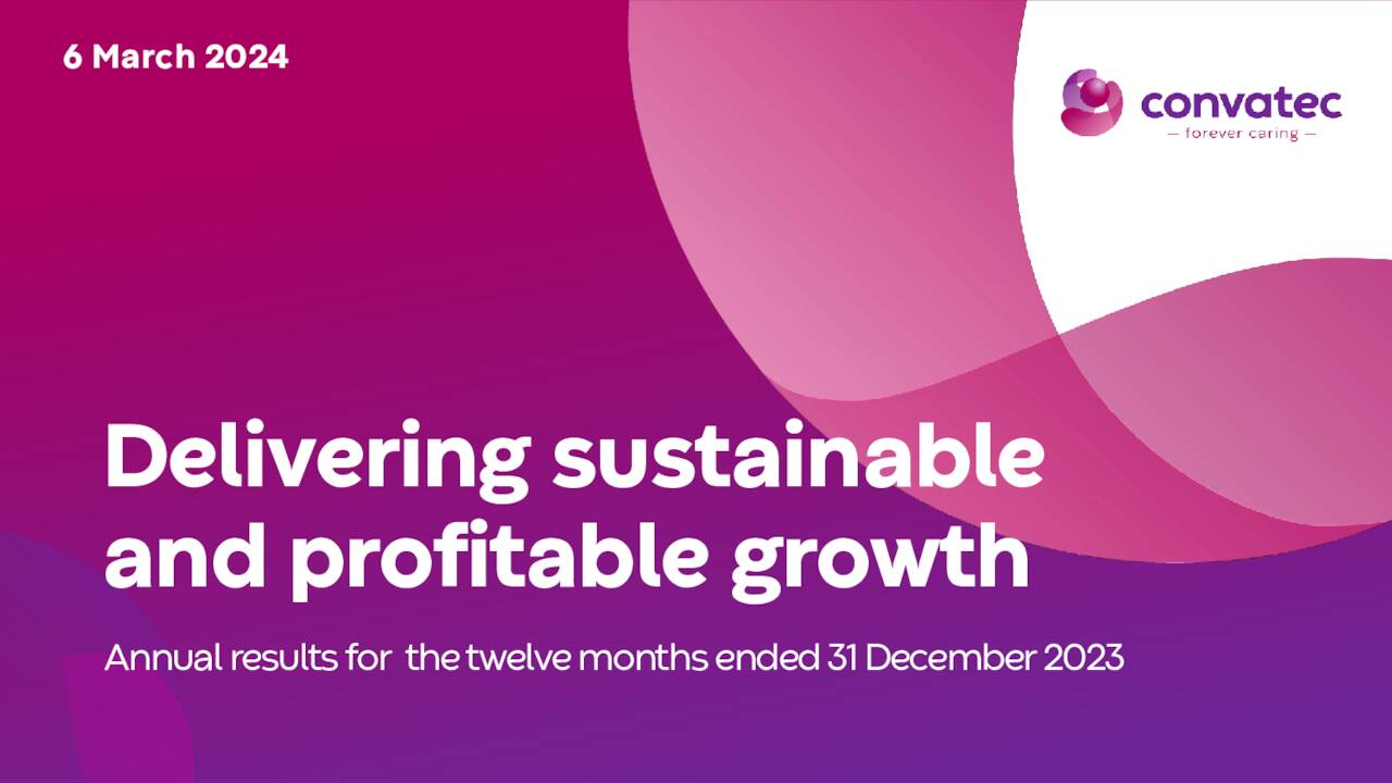 ConvaTec Group PLC 2023 Q4 - Results - Earnings Call Presentation (OTCMKTS:CNVVF) | Seeking Alpha