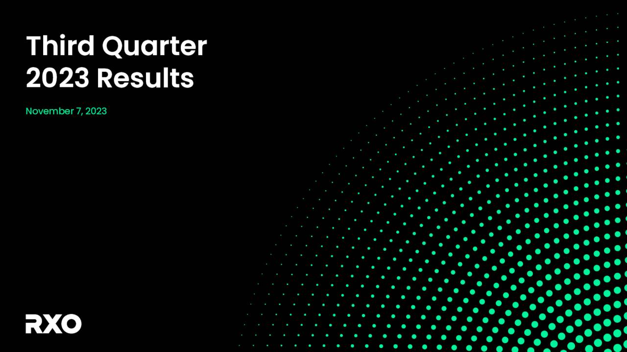 RXO, Inc. 2024 Q3 - Results - Earnings Call Presentation (NYSE:RXO ...